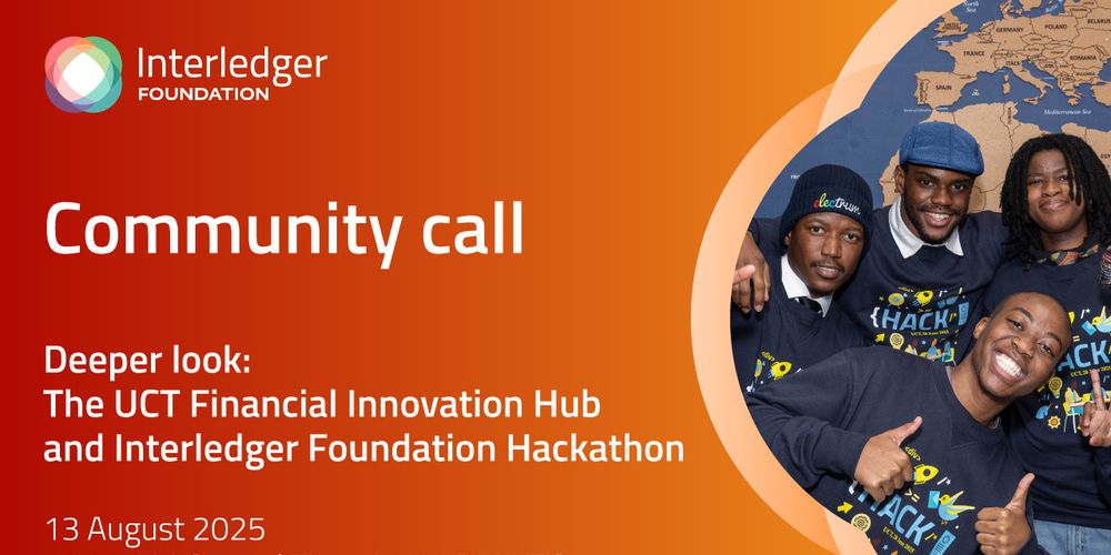 Join us for the Interledger Community Call - 13 August 2025 - The ...