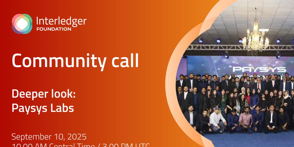 Interledger Community Call Summary - 10 September 2025 - The ...