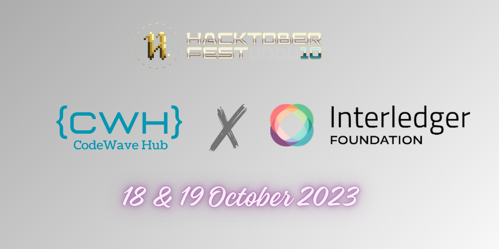 HacktoberFest with CodeWave Hub X Interledger Foundation - The Interledger Community 🌱