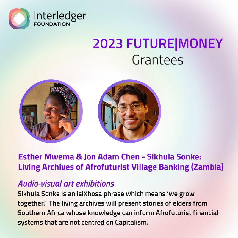 Meet Esther Mwema & Jon Adam Chen - The Interledger Community 🌱
